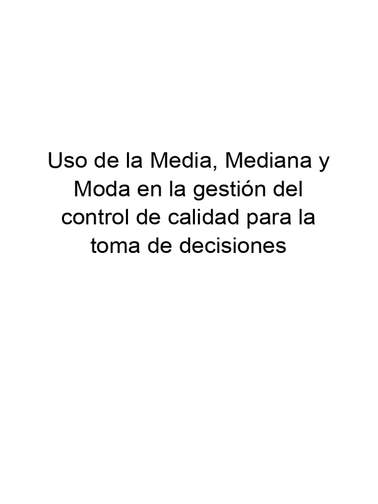 Qué Significa Media, Mediana y Moda en La Toma de Decisiones | PDF