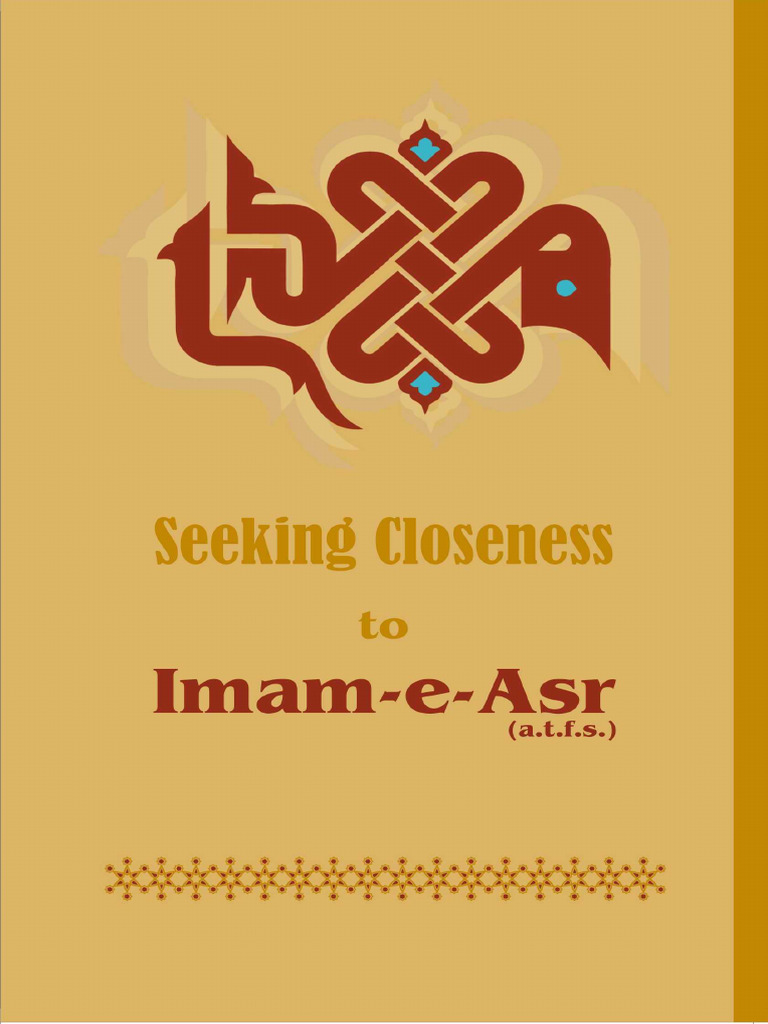 Seeking Closeness To Imam e Asr by Dr. Ali Heratiyan | PDF | Shia Islam | Religion & Spirituality
