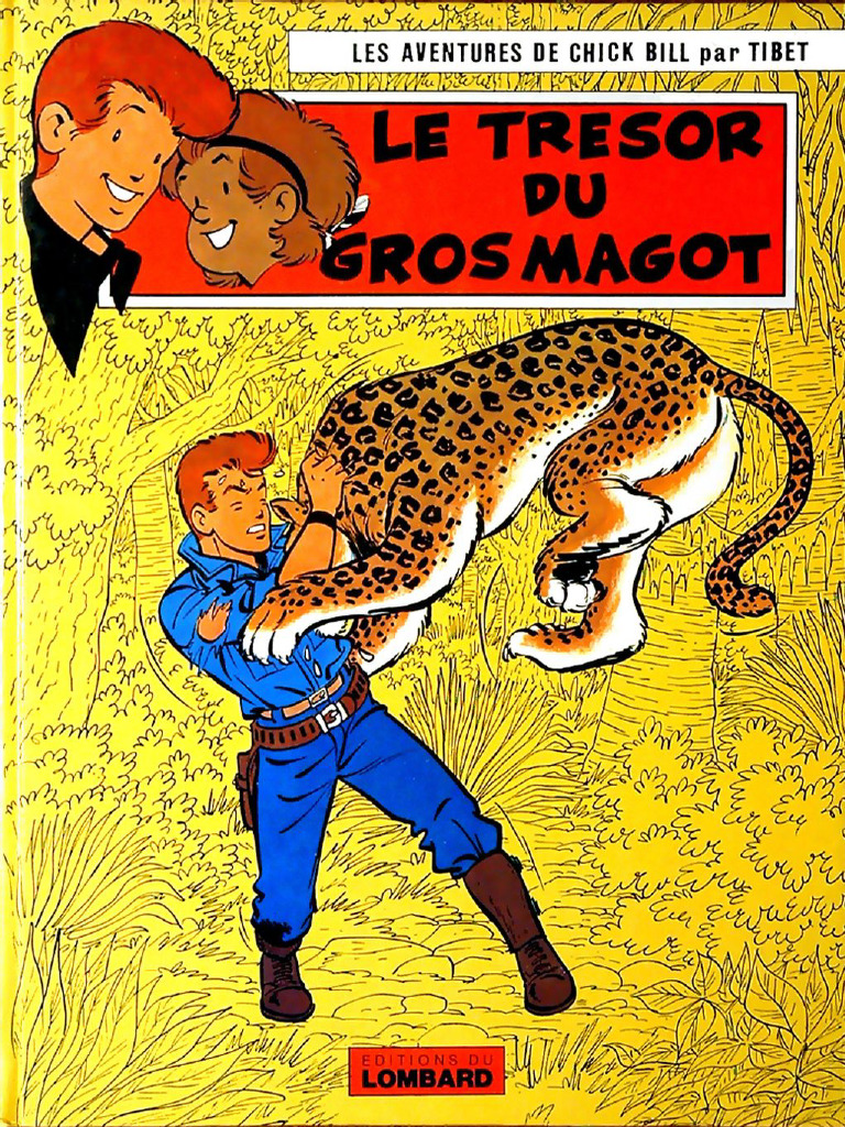 BD FR - Chick Bill - 11 - Le Trésor Du Gros Magot (Par Tibet) | PDF