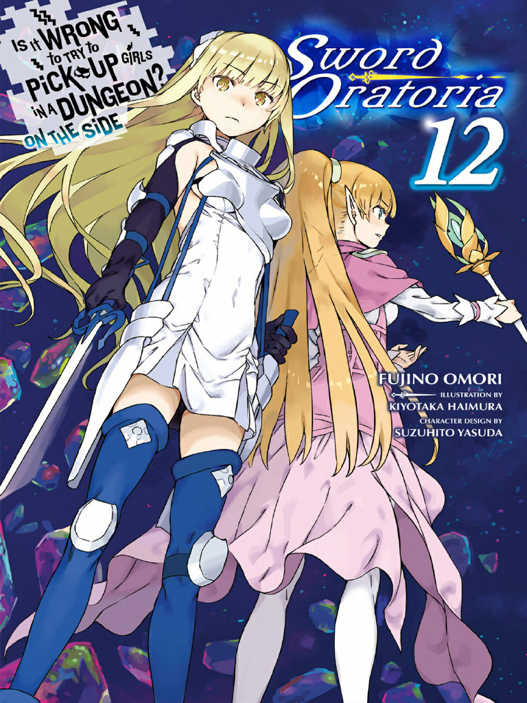 Sword of Oratoria Vol 12 - Compressed-1-200 | PDF