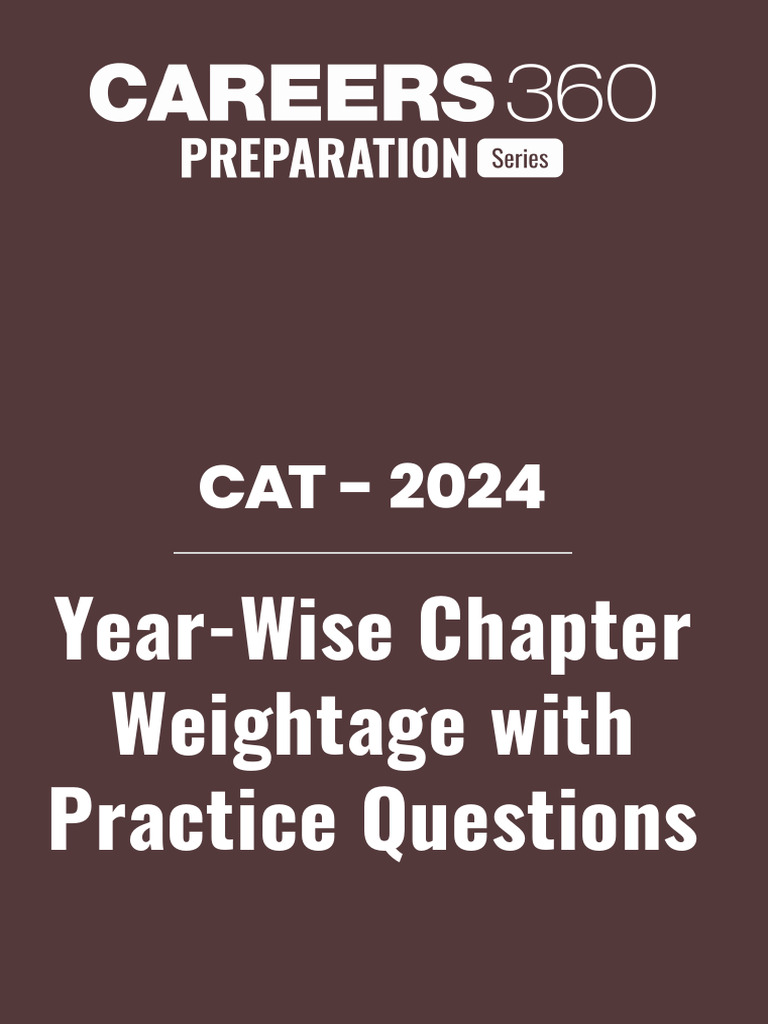 CAT Year-Wise Weightage and Practice MCQs | PDF