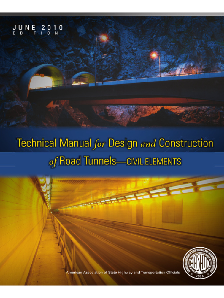AASHTO Technical Manual For Design and Construction of Road Tunnels-CIVIL ELEMENTS | PDF