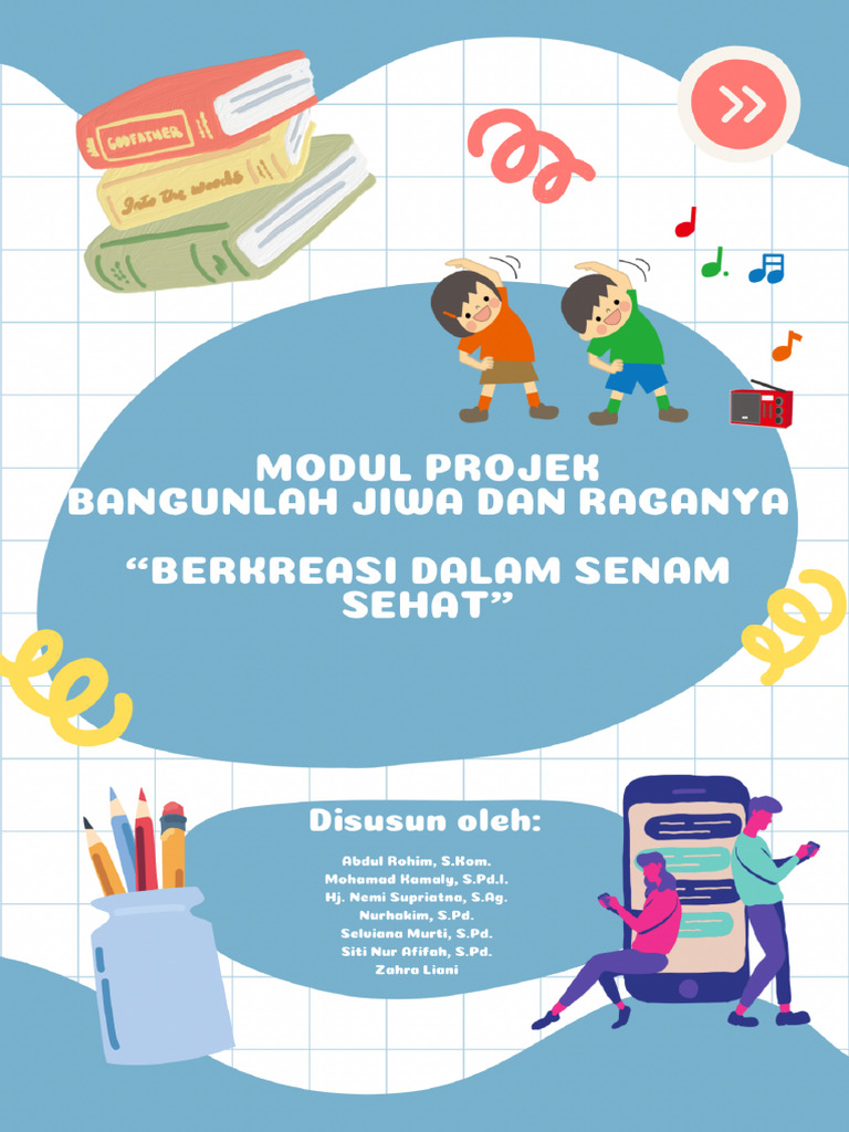 MODUL PROJEK BANGUNLAH JIWA DAN RAGA (Berkreasi Dalam Senam Sehat ...