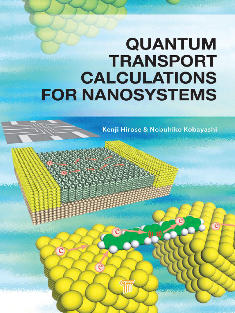 Quantum Transport Calculations For Nanosystems (Hirose, Kenji Kobayashi ...