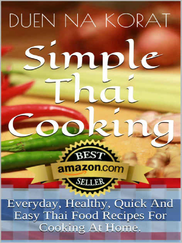 Simple Thai Cooking - Everyday, Healthy, Quick and Easy Thai Food ...