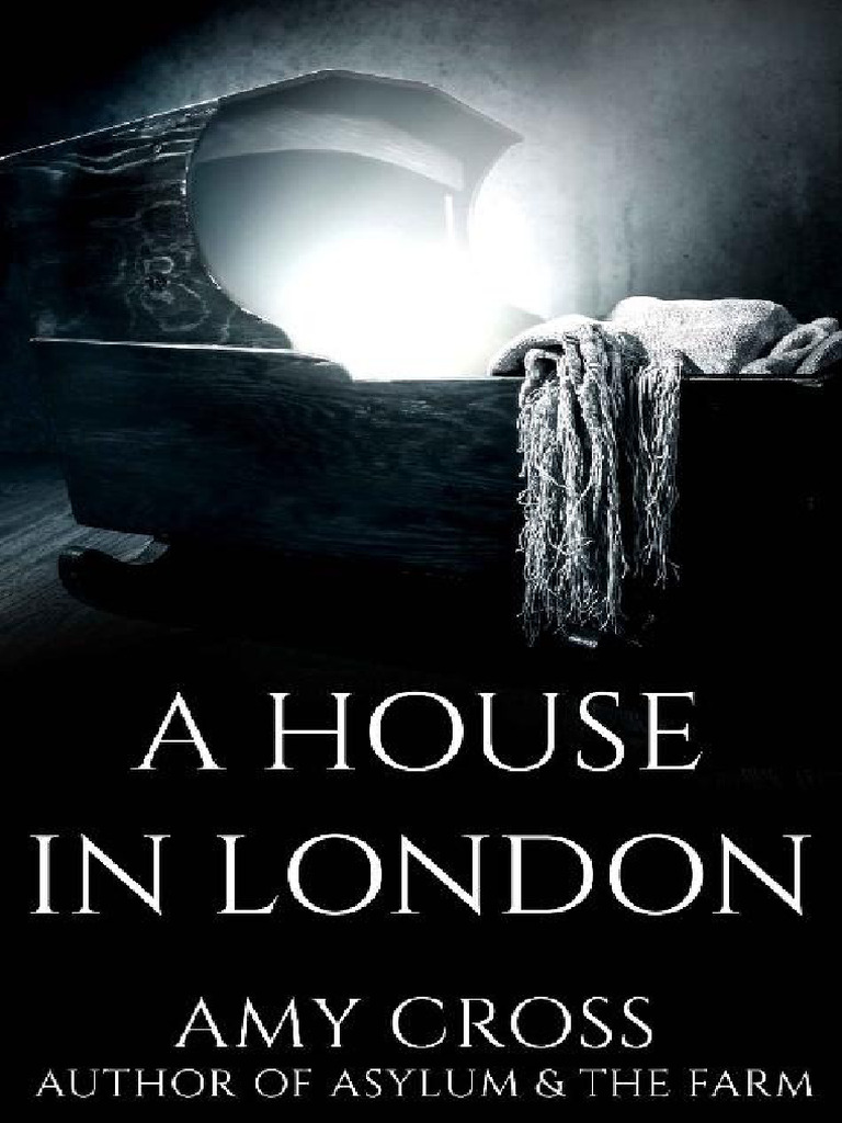 A House in London - Amy Cross | PDF