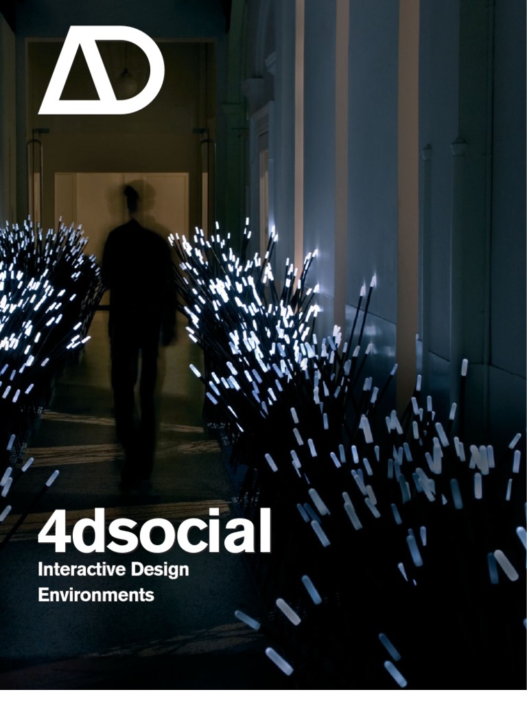 4dsocial - Interactive Design Environments - Edited by Lucy Bullivant ...