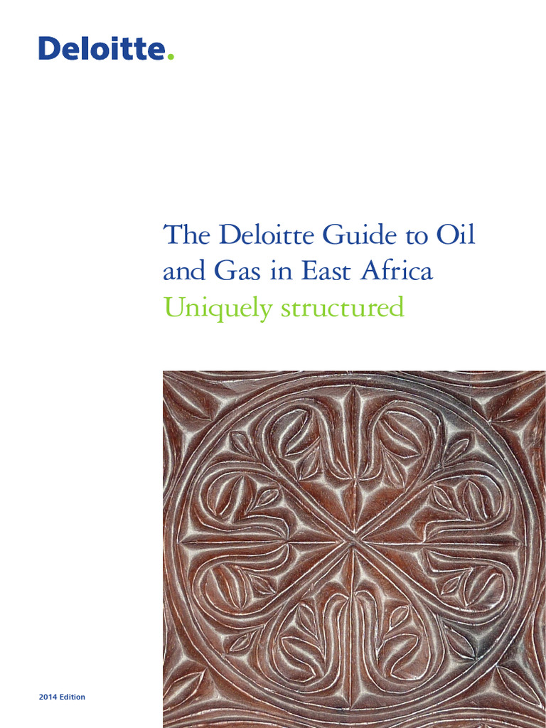 Deloitte-Guide-To-Oil Gas-In-East Africa | PDF