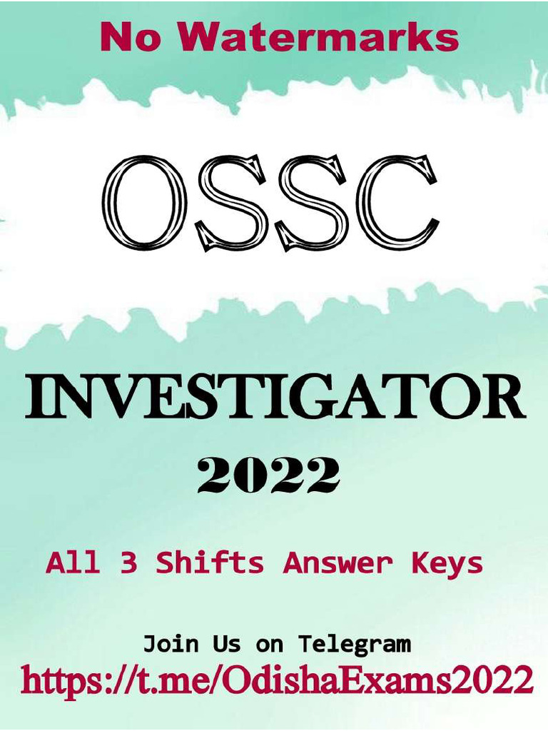 No Watermark All 3 Shifts OSSC INVESTIGATOR 2022 Answer Keys | PDF ... No Watermark All 3 Shifts OSSC INVESTIGATOR 2022 Answer Keys | PDF ...