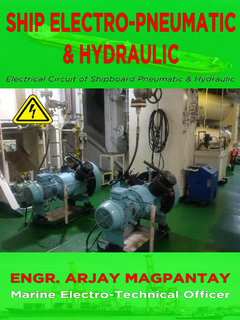 SHIP ELECTRO-PNEUMATIC & HYDRAULIC by Engr. Arjay Magpantay (1st ...