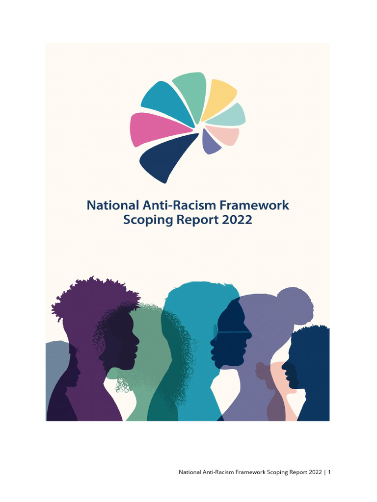 National Anti-Racism Framework Scoping Report 2022 0 | PDF