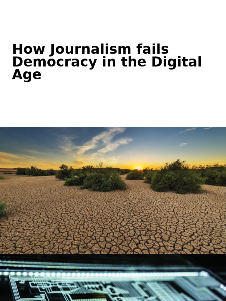 How Journalism Fails democracy in the digital Age | PDF How Journalism Fails democracy in the digital Age | PDF