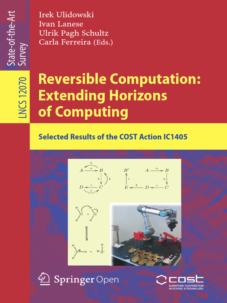 Reversible Computation: Extending Horizons of Computing: Irek Ulidowski ...