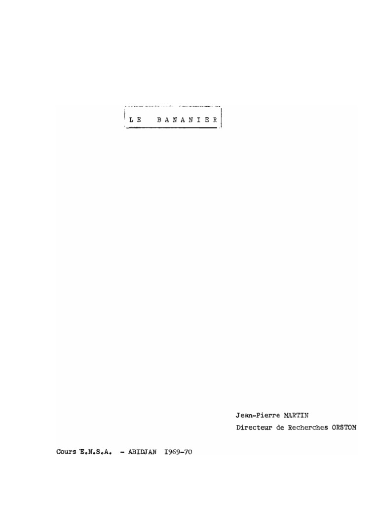 LE Bananier!: Jean-Pierre MARTIN Directeur de Recherches ORSTOM | PDF