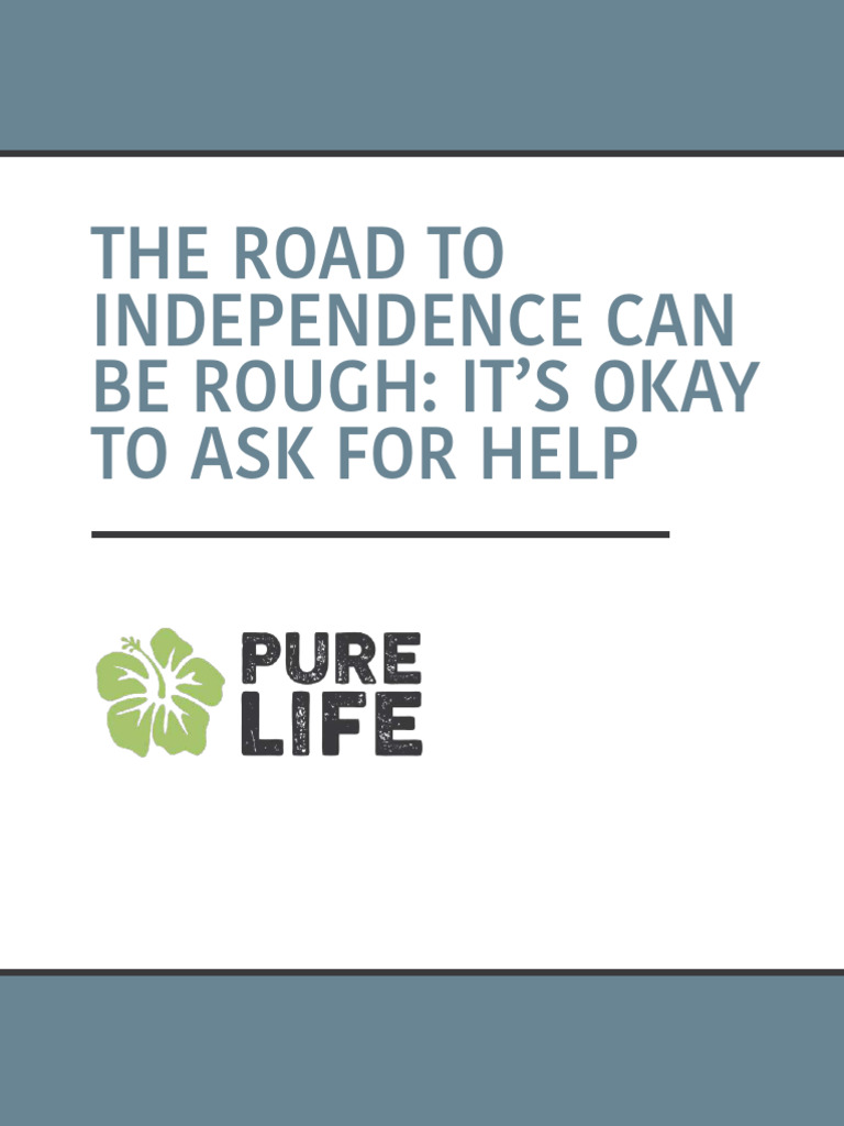 Pure Life The Road To Independence Can Be Rough | PDF | Adolescence ...