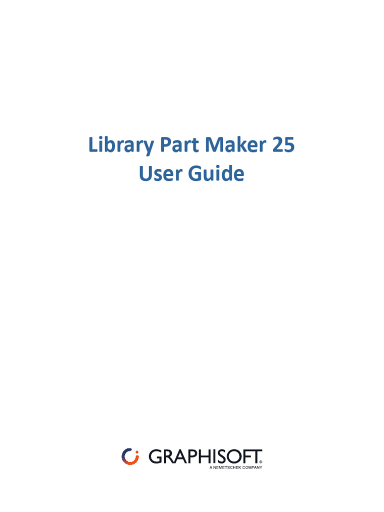 Library Part Maker 25 User Guide | PDF