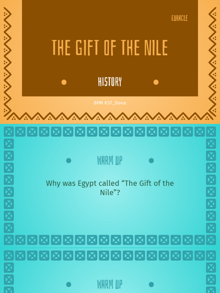 Week 4 - 345 - History - The Gift of The Nile | PDF