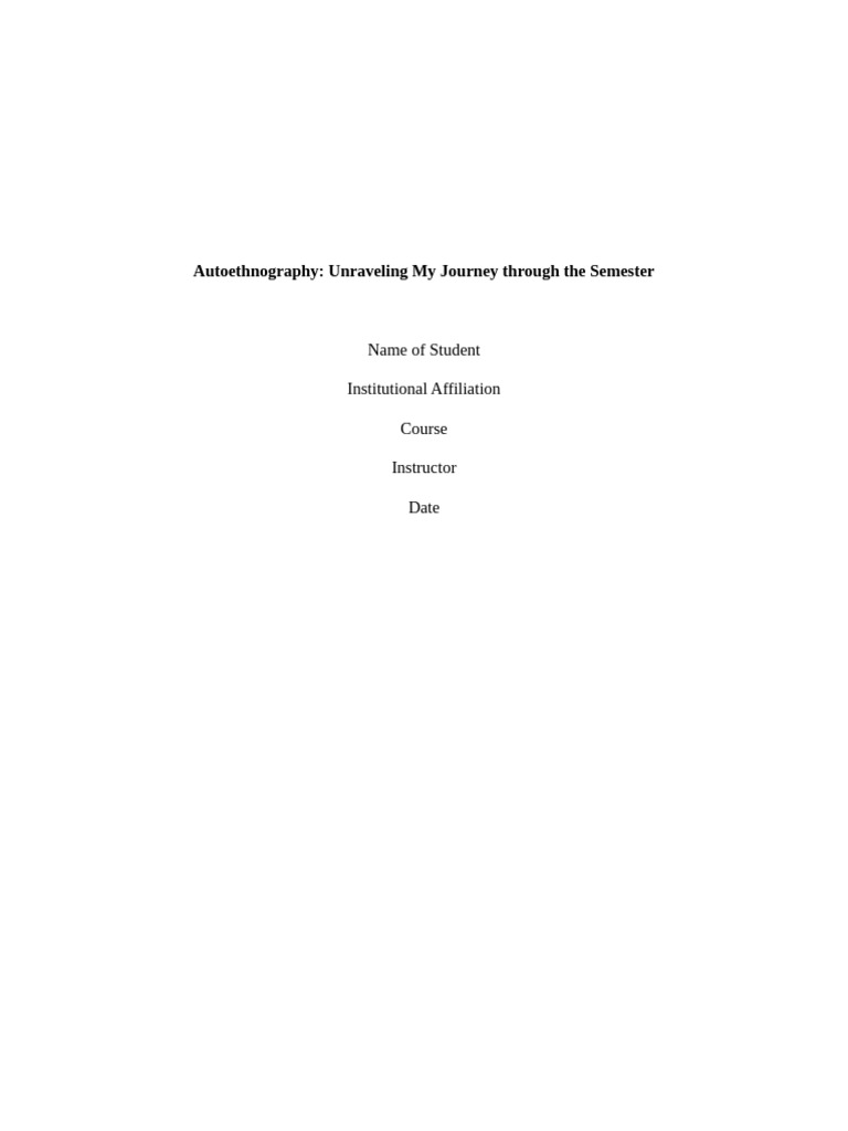 Autoethnography Unraveling My Journey Through The Semester | PDF Autoethnography Unraveling My Journey Through The Semester | PDF