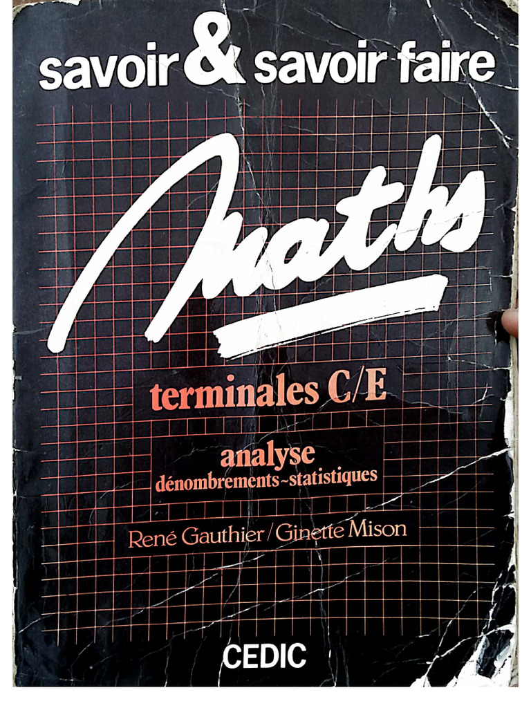 SAVOIR & SAVOIR FAIRE (Maths) Tle C&E | PDF