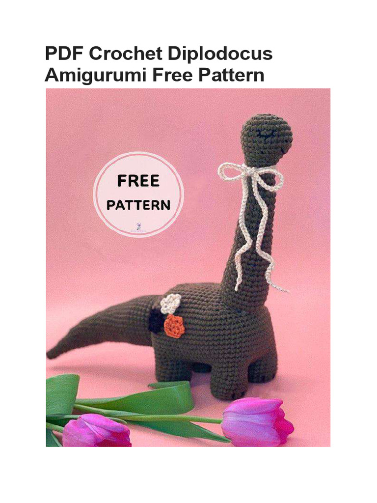 PDF Crochet Diplodocus Amigurumi Free Pattern | PDF