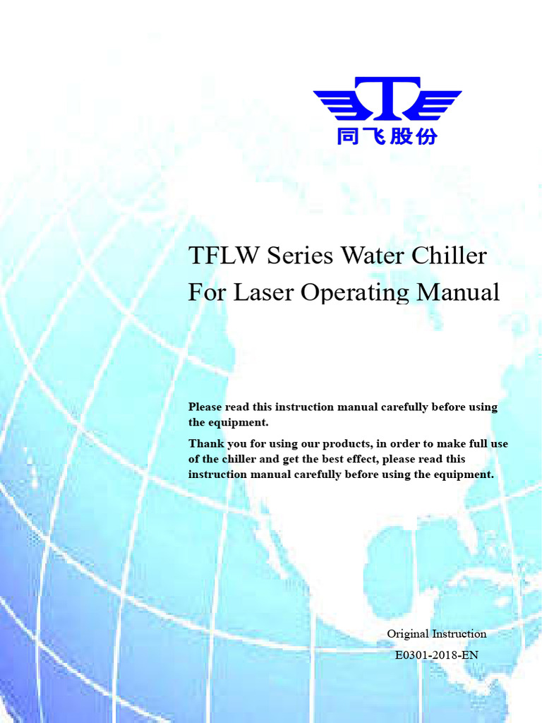 TFLW Series Water Chiller For Laser Operating Manual: Original Instruction E0301-2018-EN | PDF