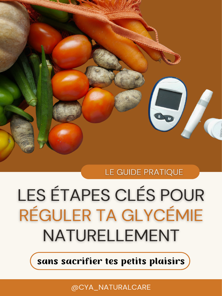 Guide Pratique - Réguler Ta Glycémie Naturellement | PDF