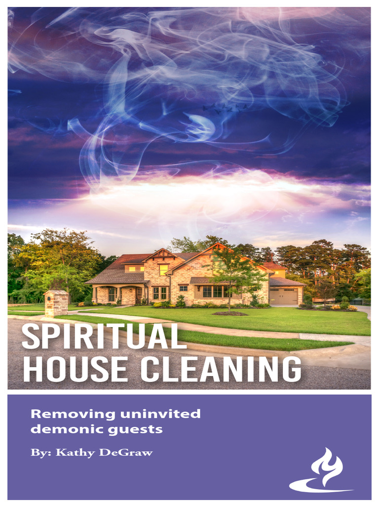 51 Spiritual House Cleaning DeGraw EBOOK | PDF | Deliverance Ministry ...