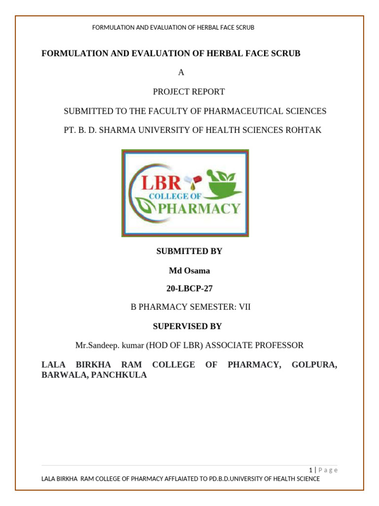 Herbal Face Scrub Formulation Report | PDF | Epidermis | Connective Tissue