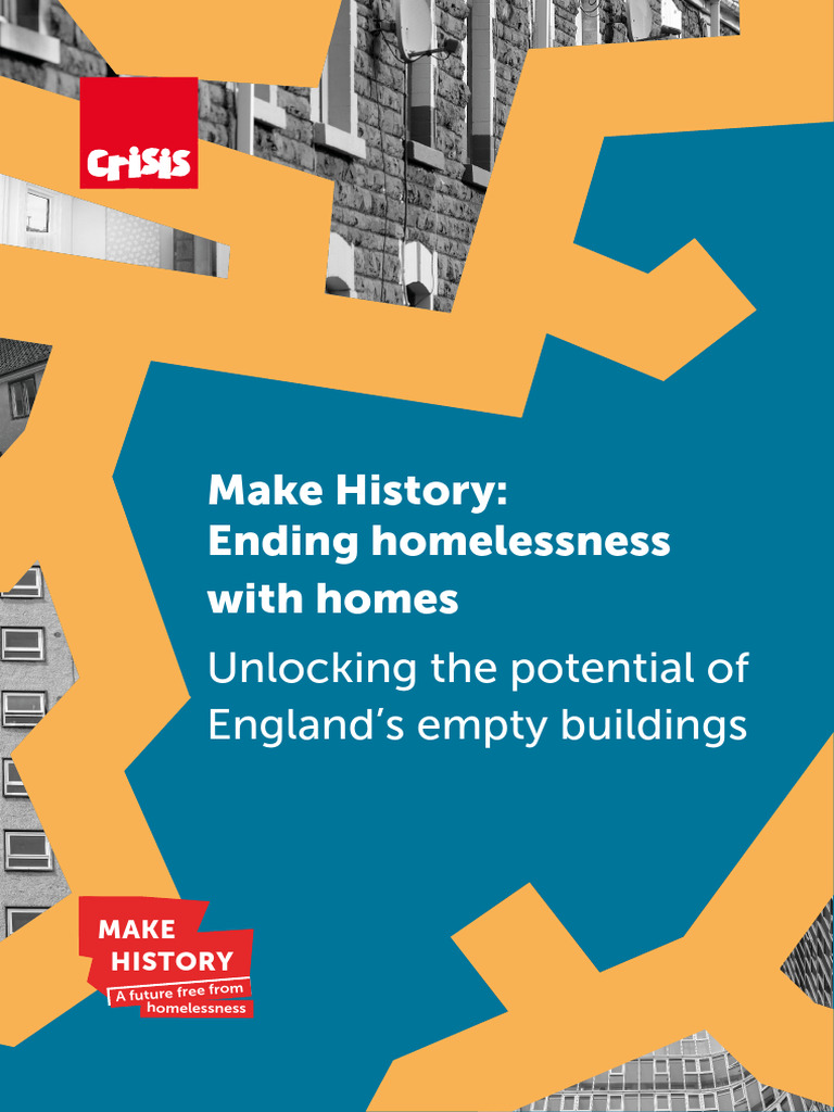 Crisis Make History Ending Homelessness With Homes Pdf