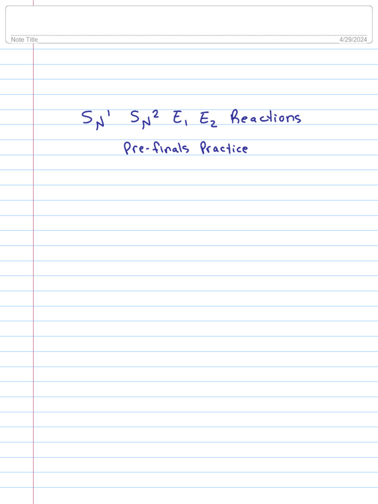 Leah4sci SN1 SN2 E1 E2 Pre-Finals Reaction Practice YouTube Livestream 29apr2024 | PDF
