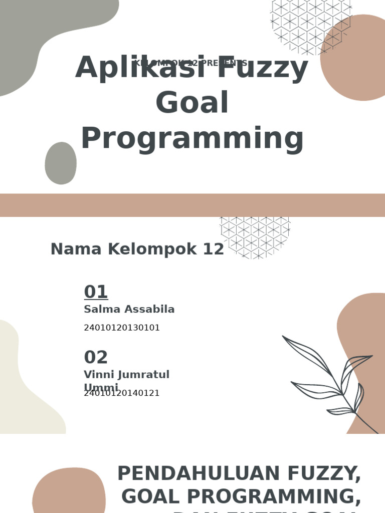 Kelompok 12 - Aplikasi Fuzzy Goal Programming-1 | PDF Kelompok 12 - Aplikasi Fuzzy Goal Programming-1 | PDF