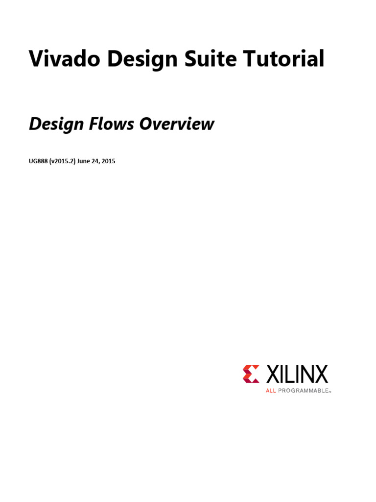 Ug888 Vivado Design Flows Overview Tutorial | PDF