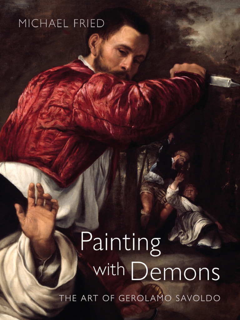 Michael Fried - Painting With Demons - The Art of Gerolamo Savoldo ...