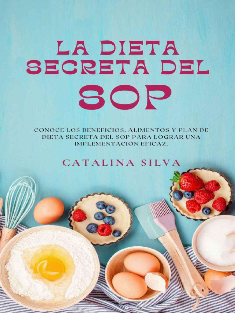 Silva Catalina - La Dieta Secreta Del S O P | PDF