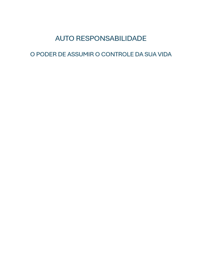 Auto Responsabilidade - O Poder de Assumir o Controle Da Sua Vida | PDF