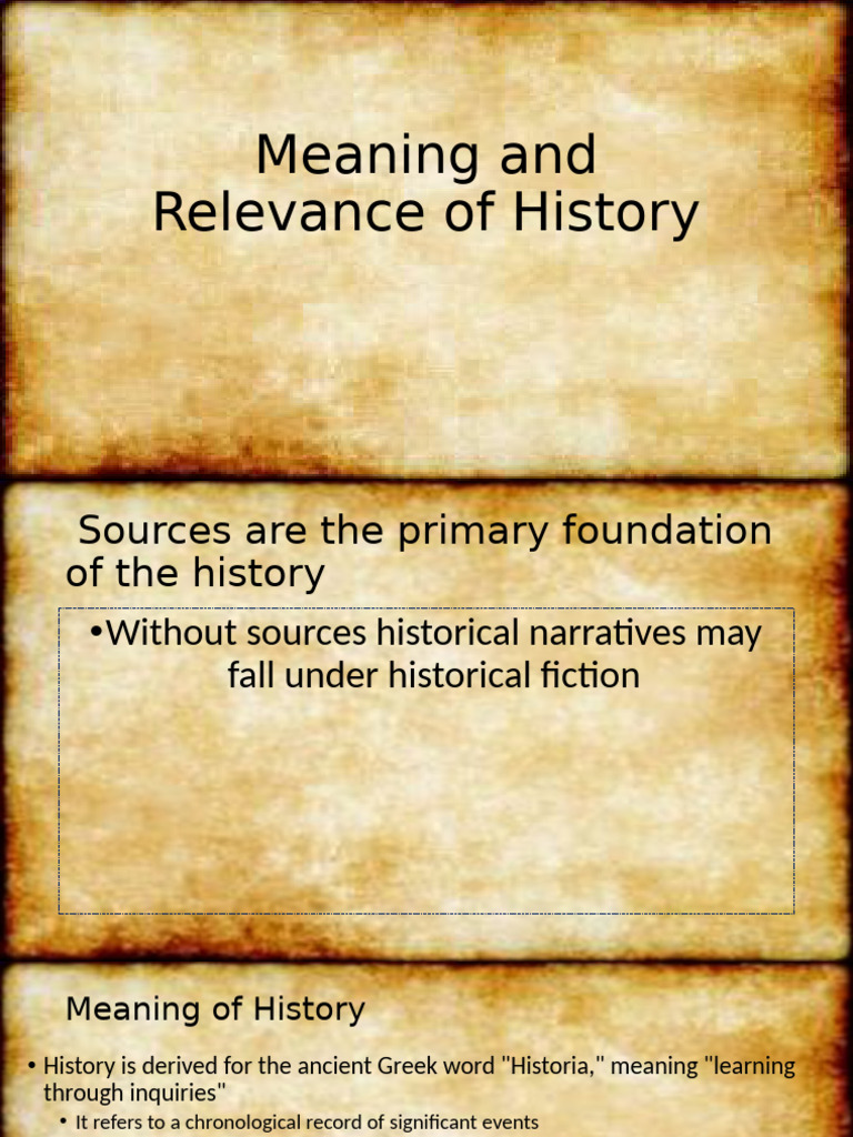 1 Meaning and Relevance of History | PDF