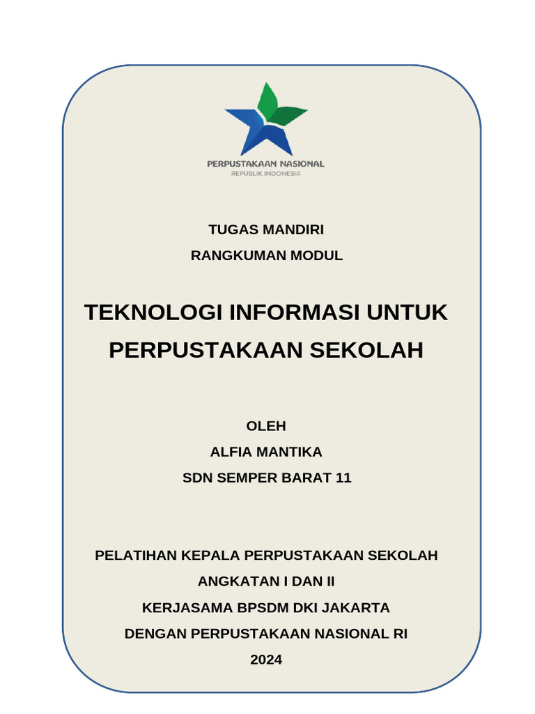 ALFIA MANTIKA - KPS 1 - Rangkuman Modul Teknologi Informasi Untuk Perpustakaan Sekolah | PDF