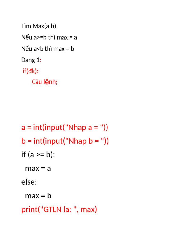 A Int (Input ("Nhap A ") ) B Int (Input ("Nhap B ") ) : If (A B) : Max A Else: Max B | PDF