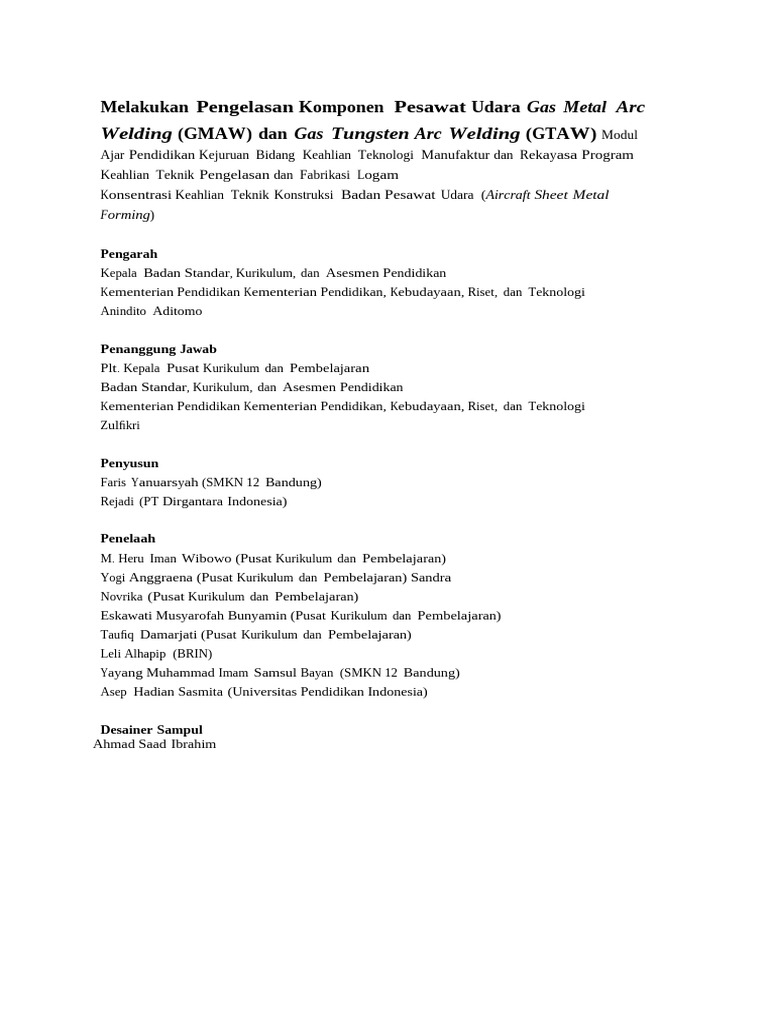 Welding (GMAW) Dan Gas Tungsten Arc Welding (GTAW) : Melakukan Pengelasan Komponen Pesawat Udara ...