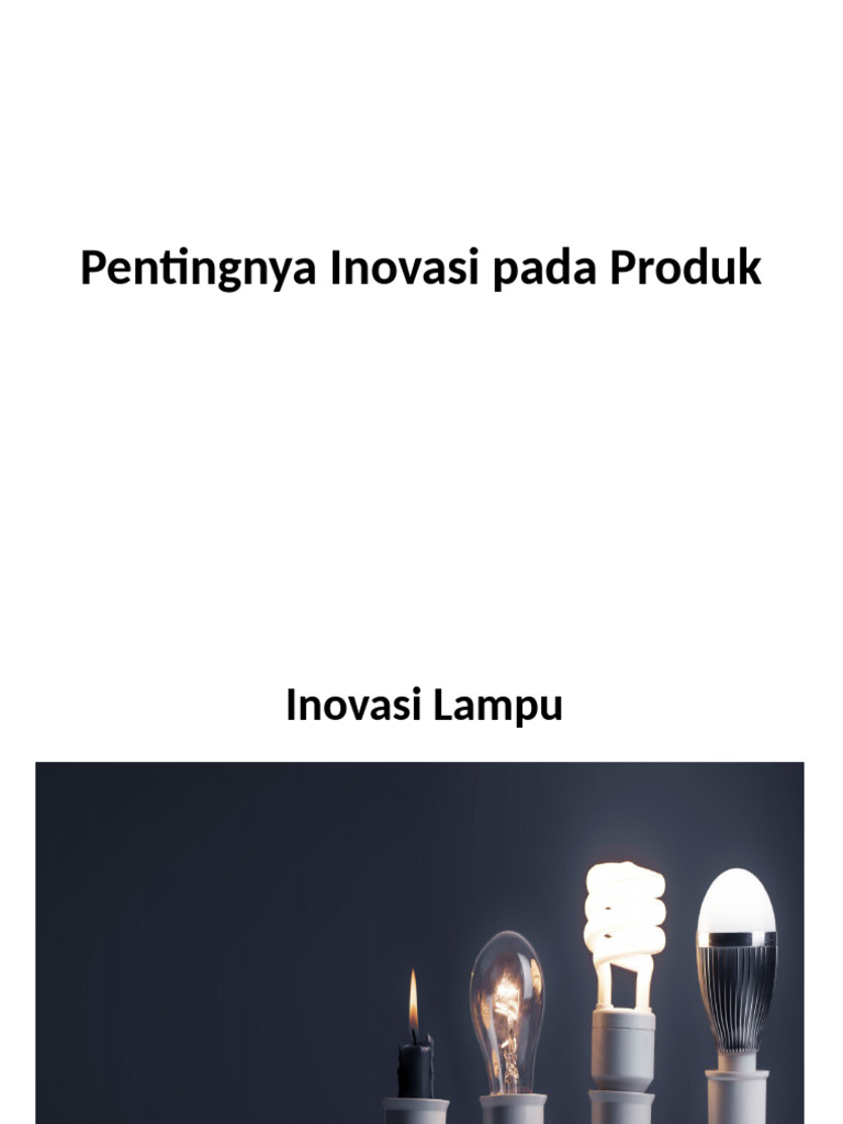 Pentingnya Inovasi Pada Produk | PDF