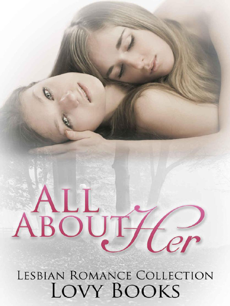 OceanofPDF.com All About Her Lesbian Romance Collection - Lovy Books | PDF