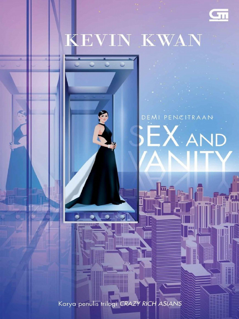 ID - Demi Pencitraan (Sex and Vanity) by Kevin Kwan | PDF