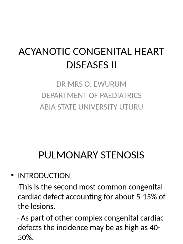 Acyanotic Congenital Heart Diseases Ii Absuth | PDF Acyanotic Congenital Heart Diseases Ii Absuth | PDF
