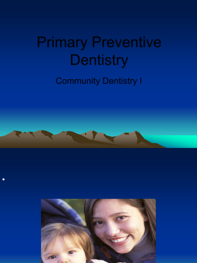 Primary Preventive Dentistry.1ppt | PDF