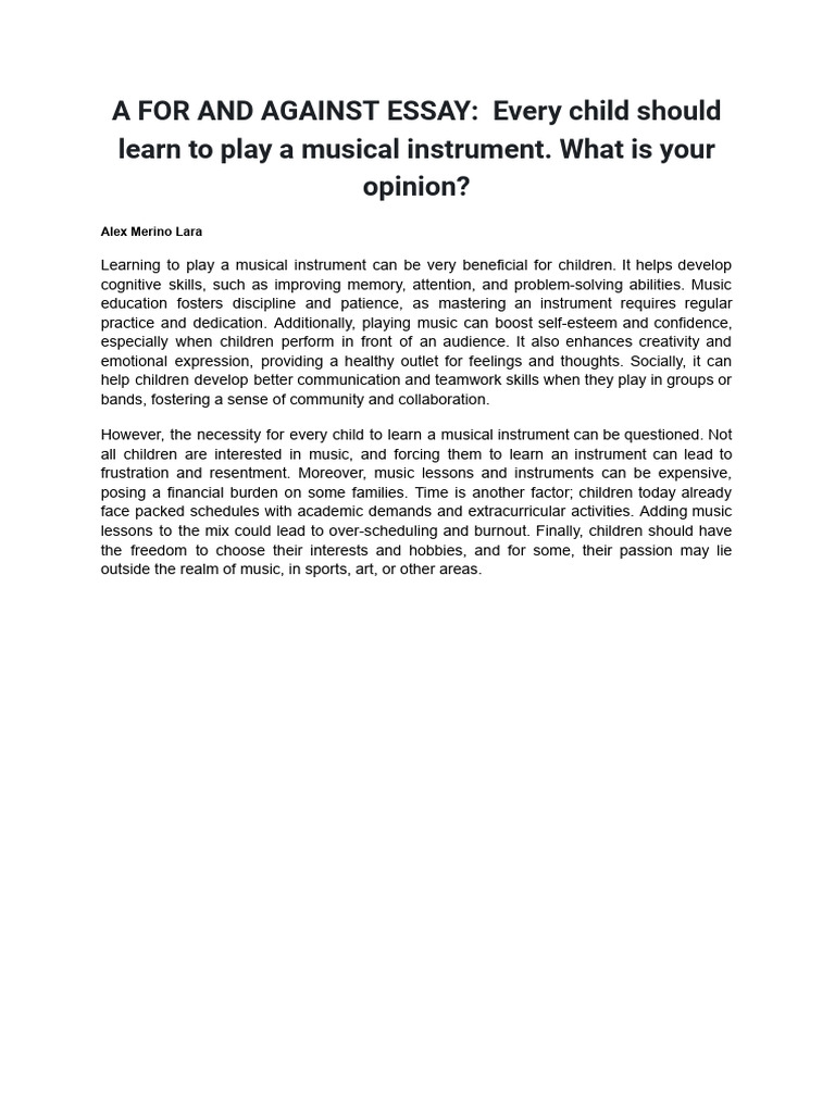 A For and AGAINST ESSAY - Every Child Should Learn To Play A Musical ...