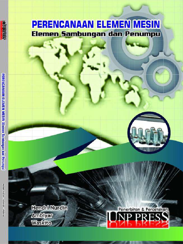 Buku Elemen Mesin Elemen Penyambung Dan Penumpu Hendri Nurdin OK 2 | PDF