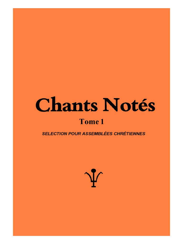 CHANTS NOTÉS Tome 1 | PDF