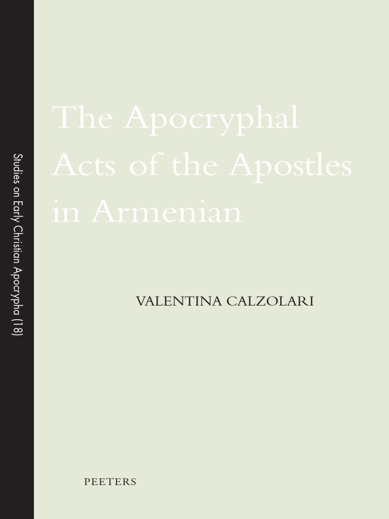 The Apocryphal Acts of The Apostles in Armenian Studies On Early ...
