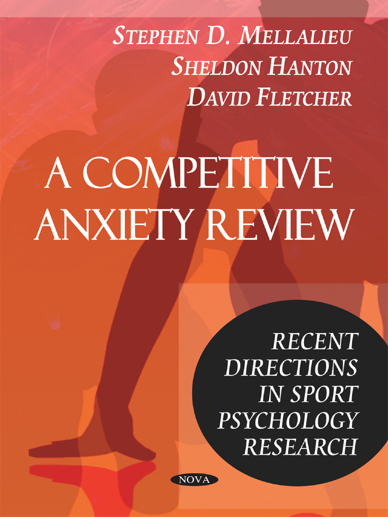 Stephen D. Mellalieu, Sheldon Hanton, David Fletcher-A Competitive ... Stephen D. Mellalieu, Sheldon Hanton, David Fletcher-A Competitive ...