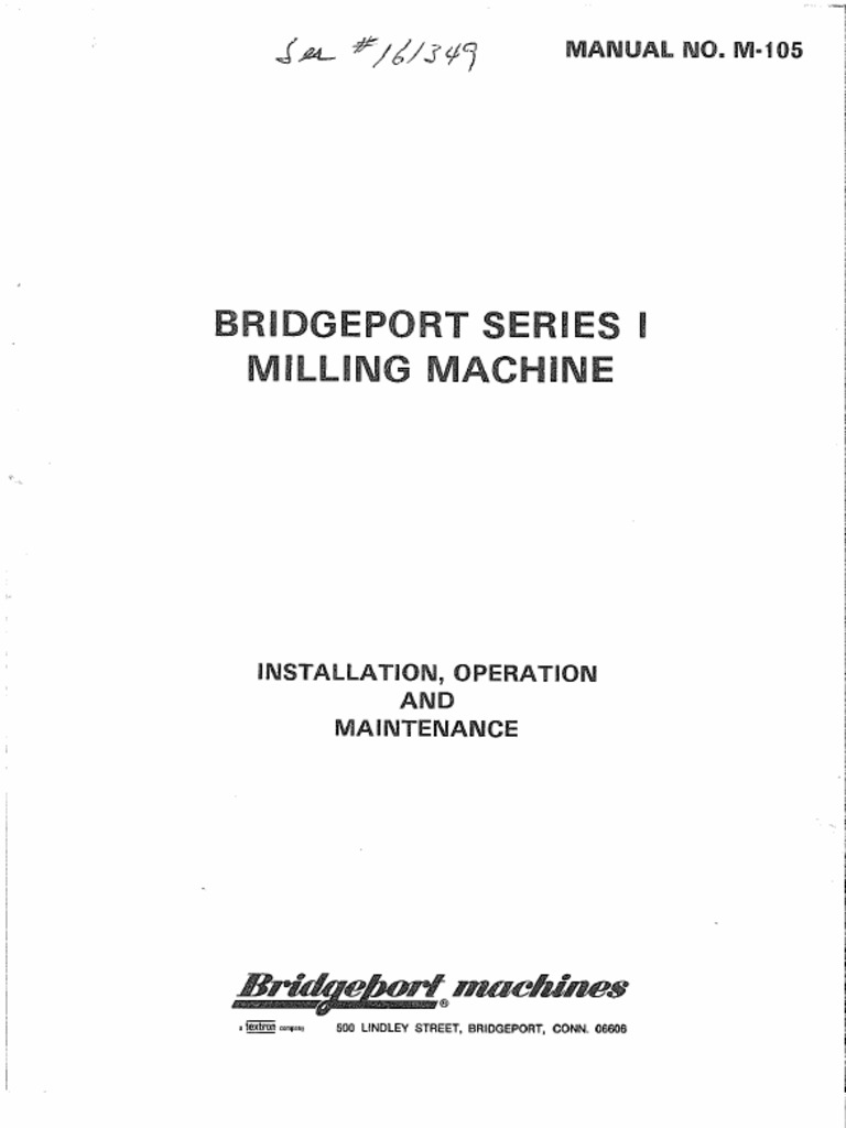 Bridgeport Series I Milling Machine Installation, Operation and ...